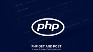 HTTP GET and POST Methods in PHP with Examples