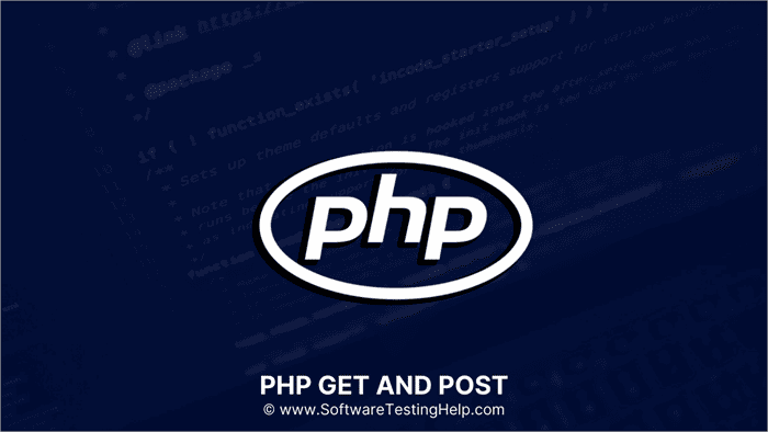 HTTP GET and POST Methods in PHP with Examples