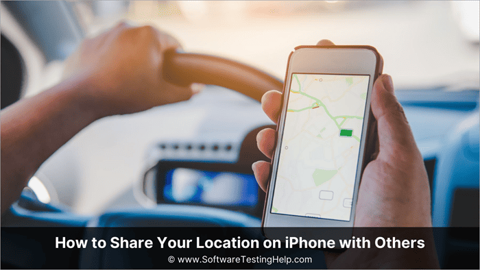 [6 Ways] How to Share Your Location on iPhone with Others