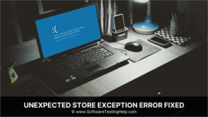 How to Fix Unexpected Store Exception Error in Windows 10