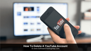 How to Delete a YouTube Account (Quickly in Few Steps)