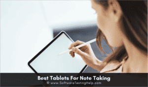 Top 11 Tablets for Note Taking in 2025 [Affordable List]
