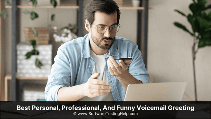15 Best Short Professional Voicemail Greetings Examples 2023 15 Best Short Professional Voicemail Greetings Examples 2023