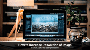 How to Increase the Resolution of an Image (5 Quick Ways)