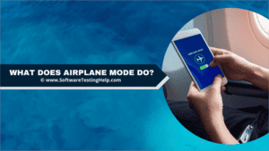 What does Airplane Mode Do, Its Importance & How to Use it