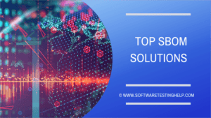 Top 9 BEST Software Bill of Materials (SBOM) Solutions in 2024