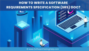 How to Test Software Requirements Specification (SRS)?