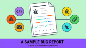 Sample Bug/Defect Report Template with Example