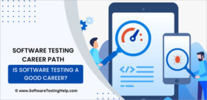 Software Testing Career Path & Career Options for Testers