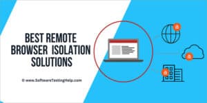 Top 10 Remote Browser Isolation Solutions & Vendors 2025