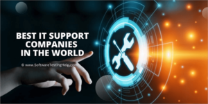 10 BEST IT Support Companies in the World (TOP Reliable)