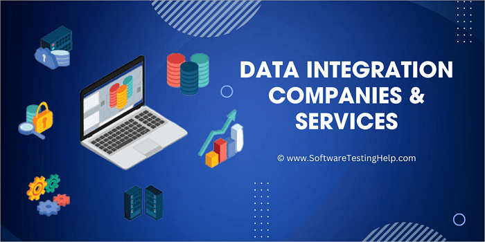10+ Best Data Integration Companies & Services In 2025
