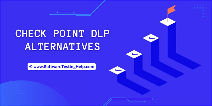 Top 7 Check Point Data Loss Prevention (DLP) Alternatives