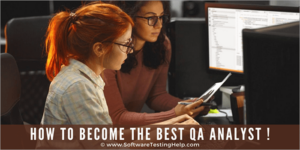 QA Analyst Skills: How to Become a QA Analyst