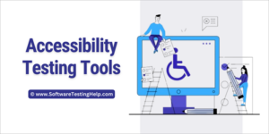 Top 16 Accessibility Testing Tools for Web Applications