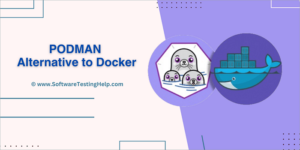 What is Podman? Explore This Docker Alternative