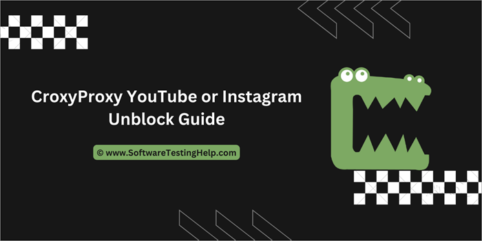 CroxyProxy Web Proxy For YouTube or Instagram Unblock Guide