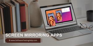 10 Best Screen Mirroring Apps for iPhone & Android in 2024
