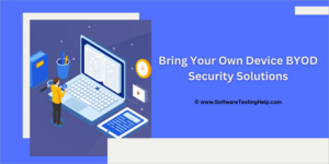 Top 10 Bring Your Own Device BYOD Security Solutions 2025
