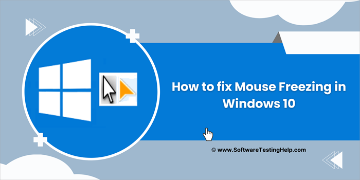 (SOLVED) Why Does My Mouse Keeps Freezing on Windows 10?