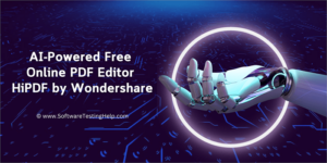 Wondershare HiPDF AI-Powered Free Online PDF Editor Review