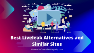 Best LiveLeak Alternatives and Similar Sites in 2025