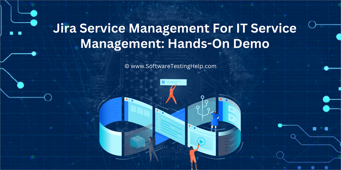 Jira Service Management for IT Service Management: Hands-on Demo