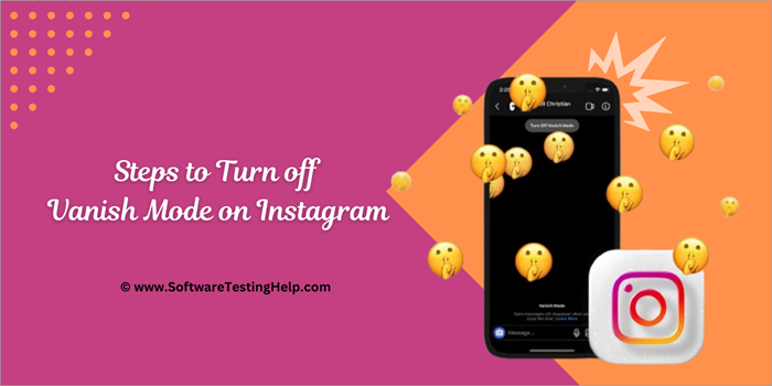 How to Turn off Vanish Mode on Instagram with Easy Steps