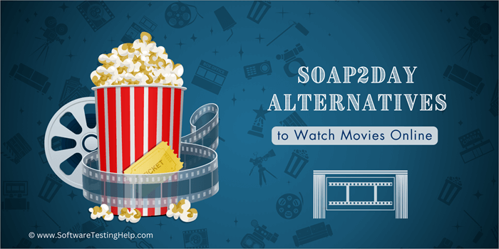 The Top 10+ Soap2day Alternatives to Watch Movies Online (2025)