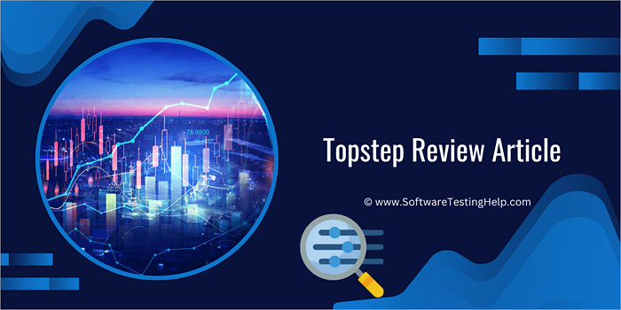 Topstep Funded Futures Trading Platform Review 2025: Is It Legit?