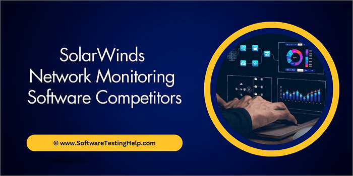 Top SolarWinds NPM Competitors & Alternatives in 2024