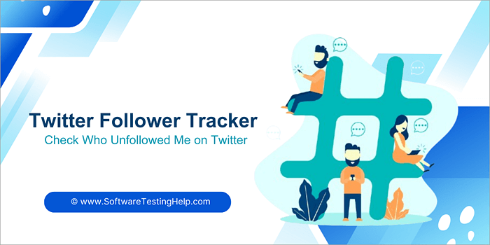 Twitter Follower Tracker to Check Who Unfollowed Me on Twitter