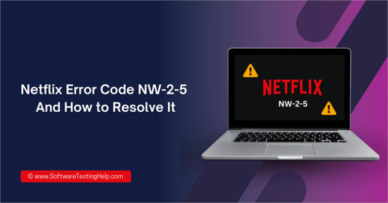 How to Fix Netflix Error Code NW-2-5