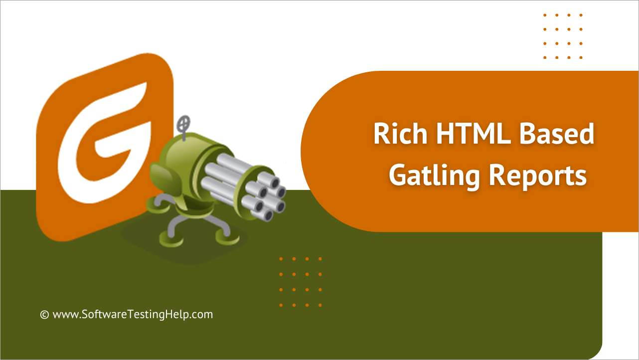 Understanding the Feature-Rich HTML Based Gatling Reports