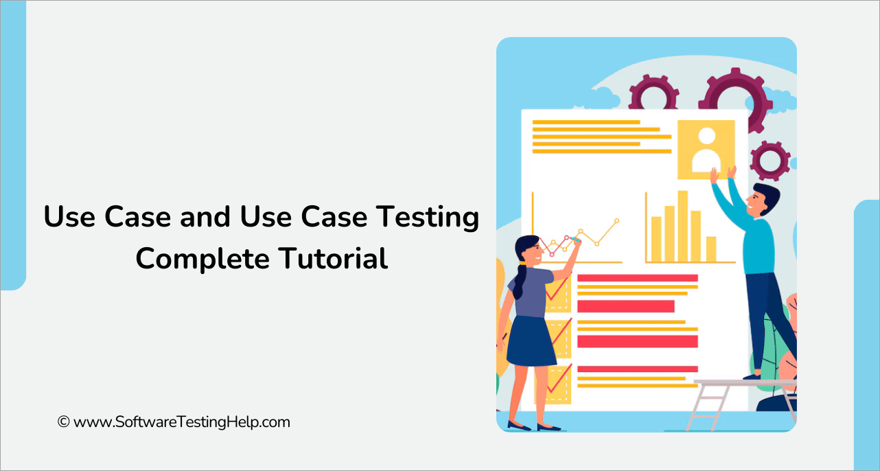 Use Case and Use Case Testing Complete Tutorial