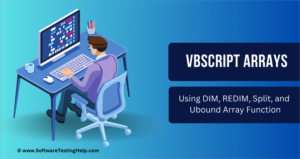 VBScript Arrays: Using DIM, REDIM Statements and Ubound Array Functions