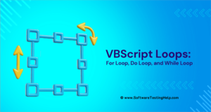 VBScript Loops: For Loop, Do Loop, and While Loop