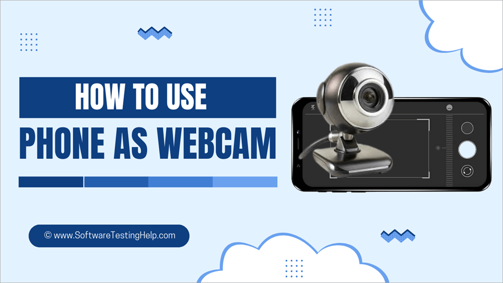 How to Use Your Phone as Webcam (iPhone or Android)