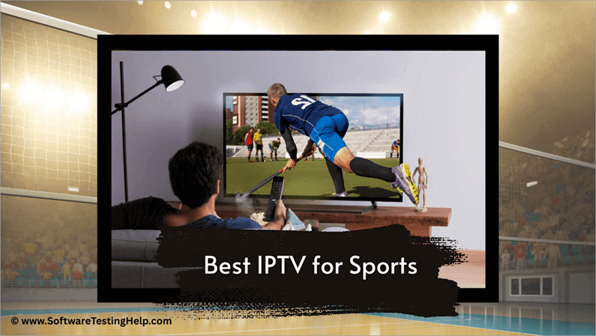 Best IPTV for Live Sports in 2025