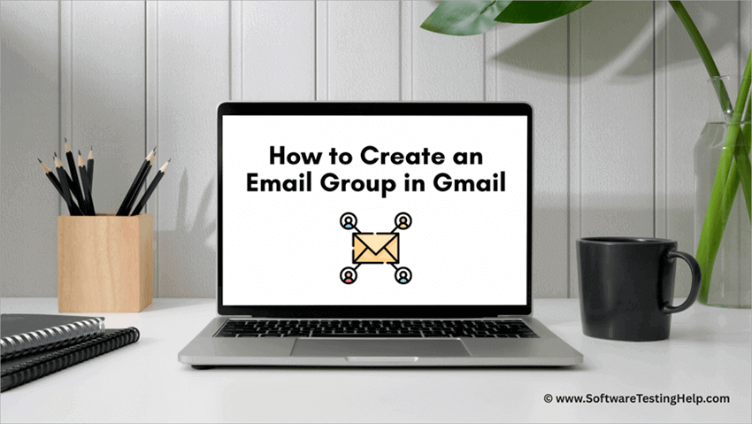 How to Create an Email Group in Gmail