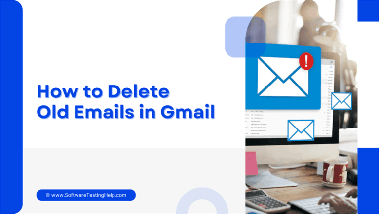 How to Delete All Old Emails in Gmail