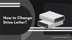 How to Change Drive Letter in Windows 10 or 11