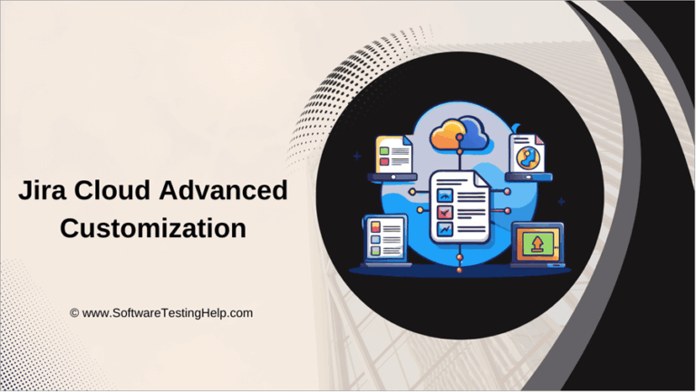 Jira Cloud Advanced Customization