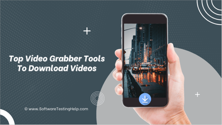 The Top 10 Video Grabber Tools To Download Videos In 2025